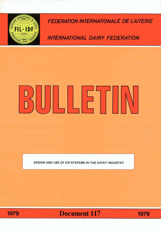 Bulletin of the IDF N° 117/1979 - Design and use of CIP systems in the ...